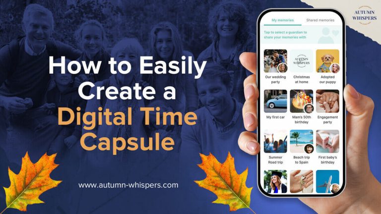 How to Easily Create a Digital Time Capsule - Autumn Whispers